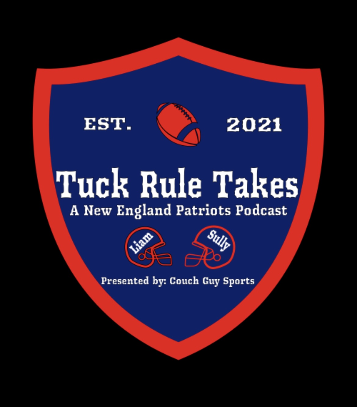 Tuck Rule Takes Episode 19: The Patriots Are A Wagon | Couch Guy Sports ...